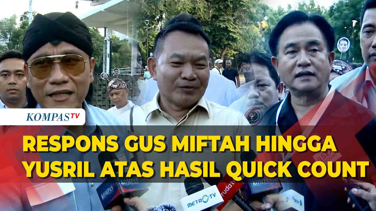 [FULL] Respons Gus Miftah, Dudung, hingga Yusril atas Hasil Quick ...