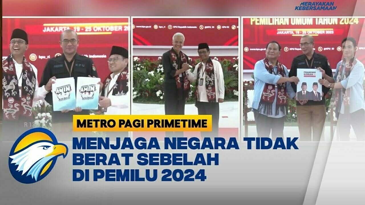 Menjaga Negara Indonesia Agar Tidak Berat Sebelah di Pemilu 2024 - METRO TV