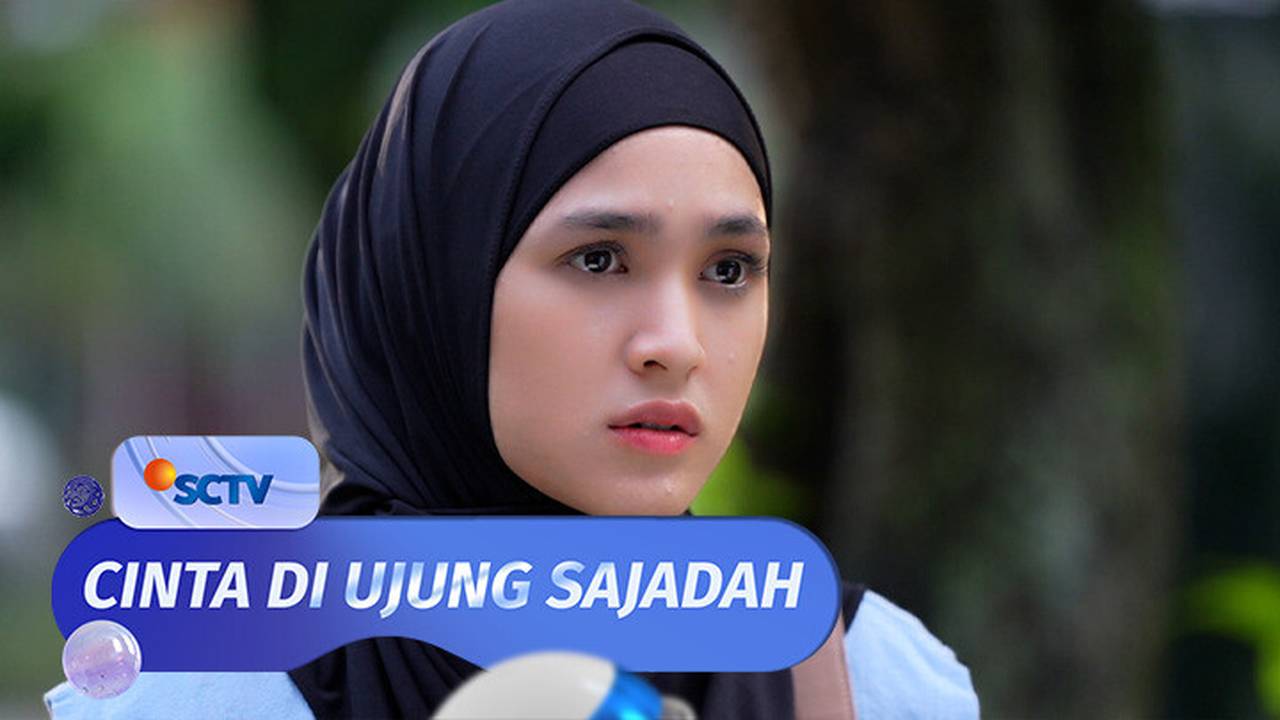 Cinta Di Ujung Sajadah - Episode 28 | Part 1/2 (2025) | Vidio