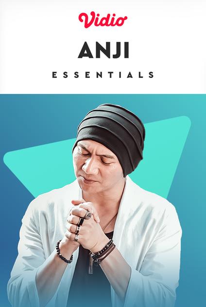 Streaming Essentials Anji | Vidio