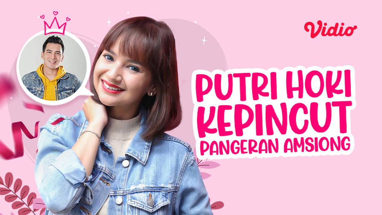 Streaming Putri Hoki Kepincut Pangeran Amsiong