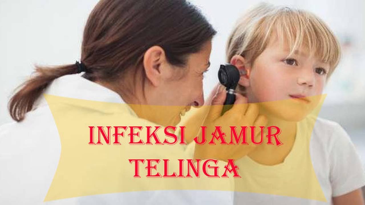 Infeksi Jamur Telinga - Perumperindo.co.id