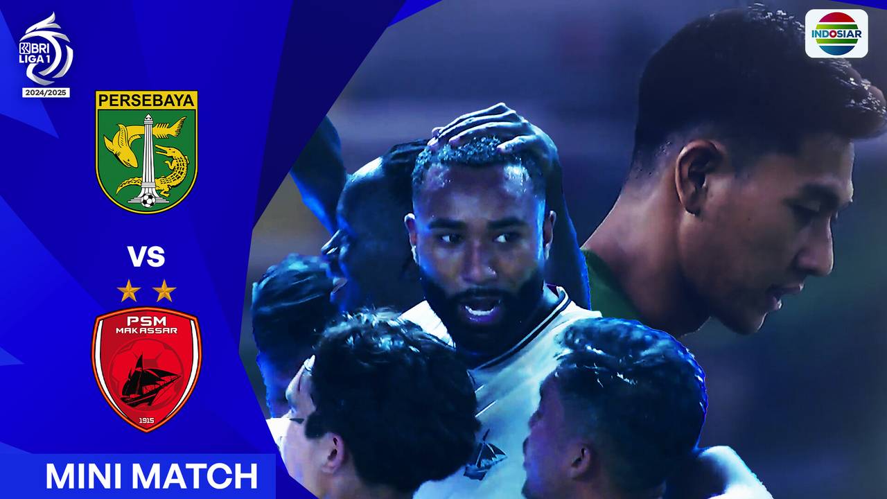 Persebaya Surabaya VS PSM Makassar - Mini Match | BRI Liga 1 2024/25 | Vidio