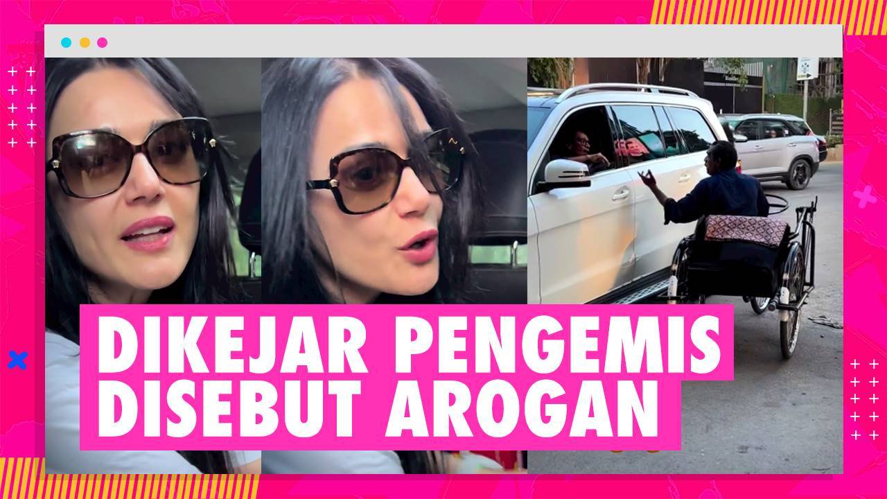 Preity Zinta Dikejar Pengemis di India, Mobil Digedor Namun Tetap ...