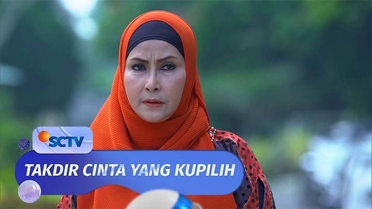 Takdir Cinta Yang Kupilih - Episode 279 | Part 2/2