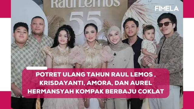 Potret Ulang Tahun Raul Lemos ke-55, Krisdayanti, Amora, dan Aurel ...