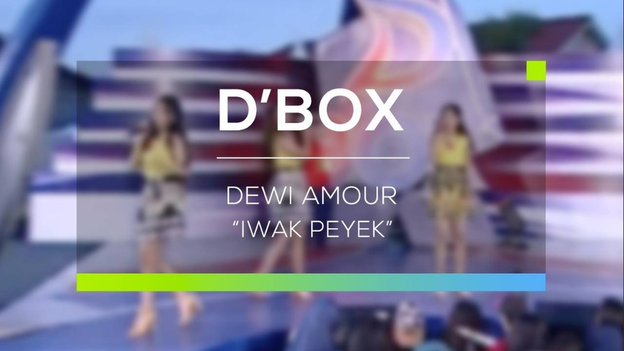 Dewi Amour - Iwak Peyek (D'Box) | Vidio