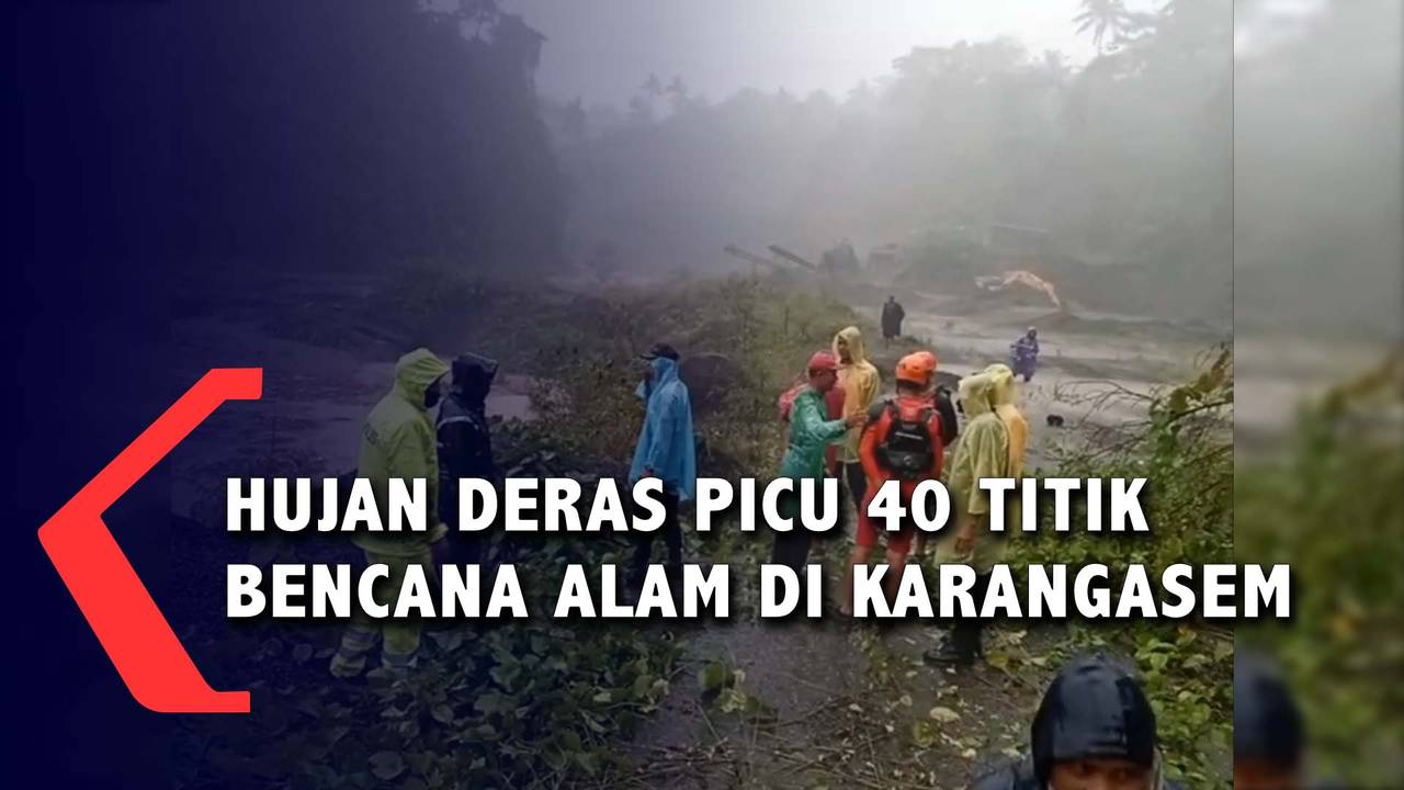 Hujan Deras Picu 40 Titik Bencana Alam Di Karangasem - Kompas TV | Vidio