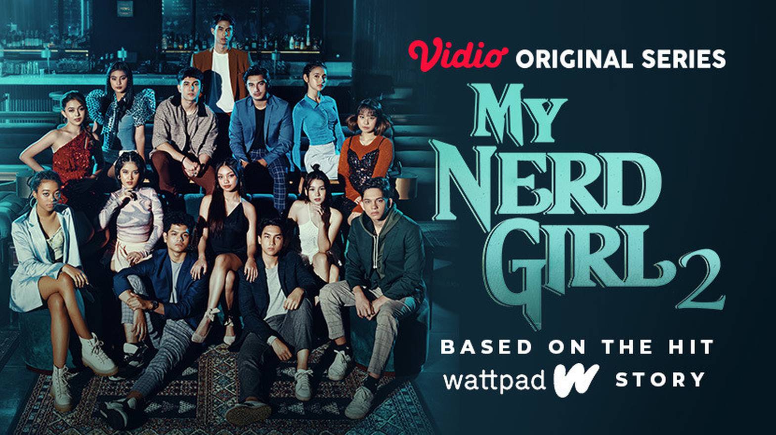 [Gratis] My Nerd Girl - My Nerd Girl 2 - Vidio Original Series | All Cast (2024) | Vidio