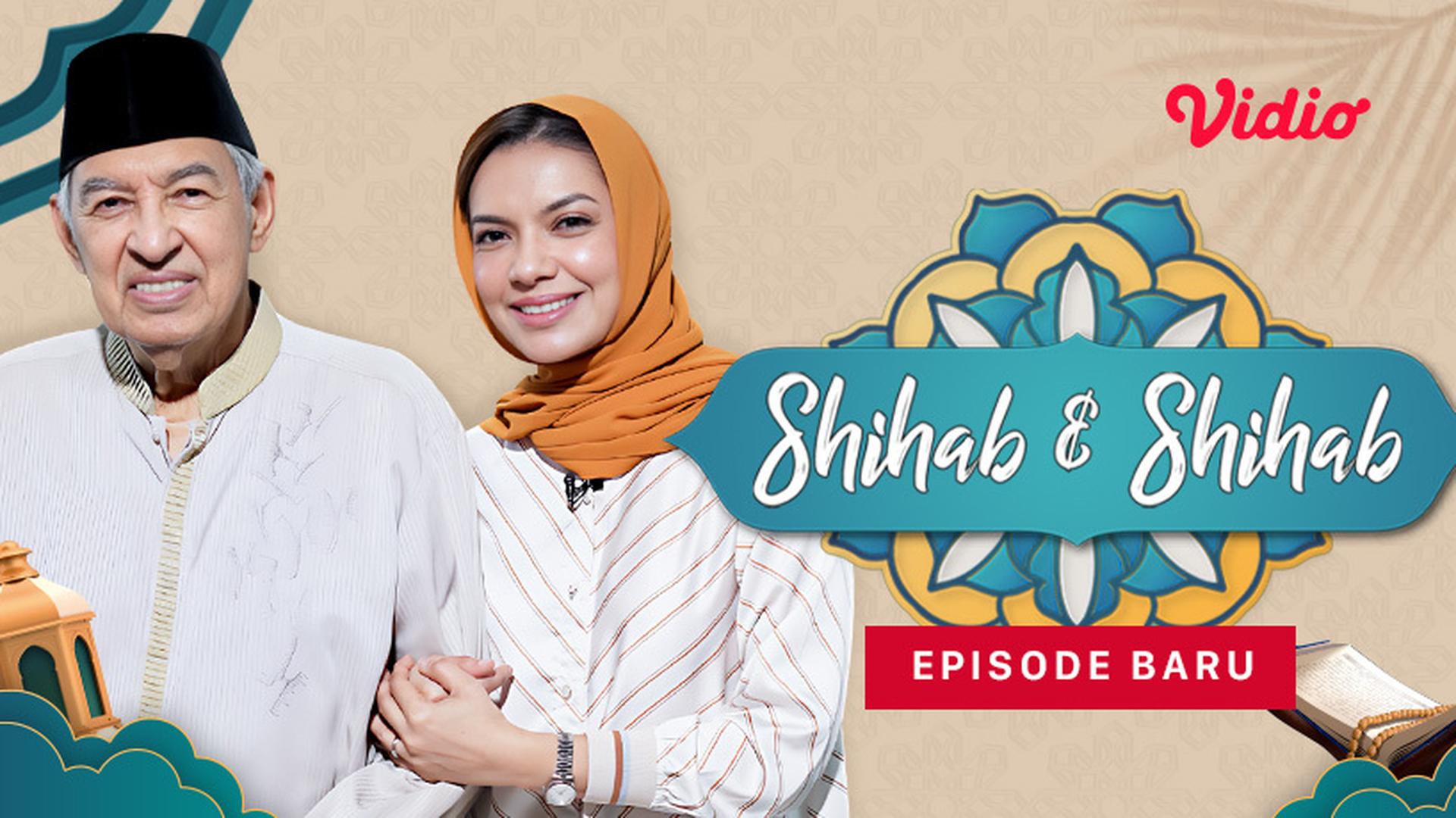 Nonton Shihab dan Shihab (2024) Edisi Ramadhan | Vidio