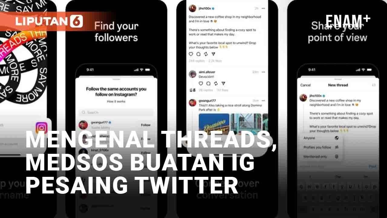 Mengenal Threads, Medsos Baru Buatan Instagram Pesaing Twitter ...
