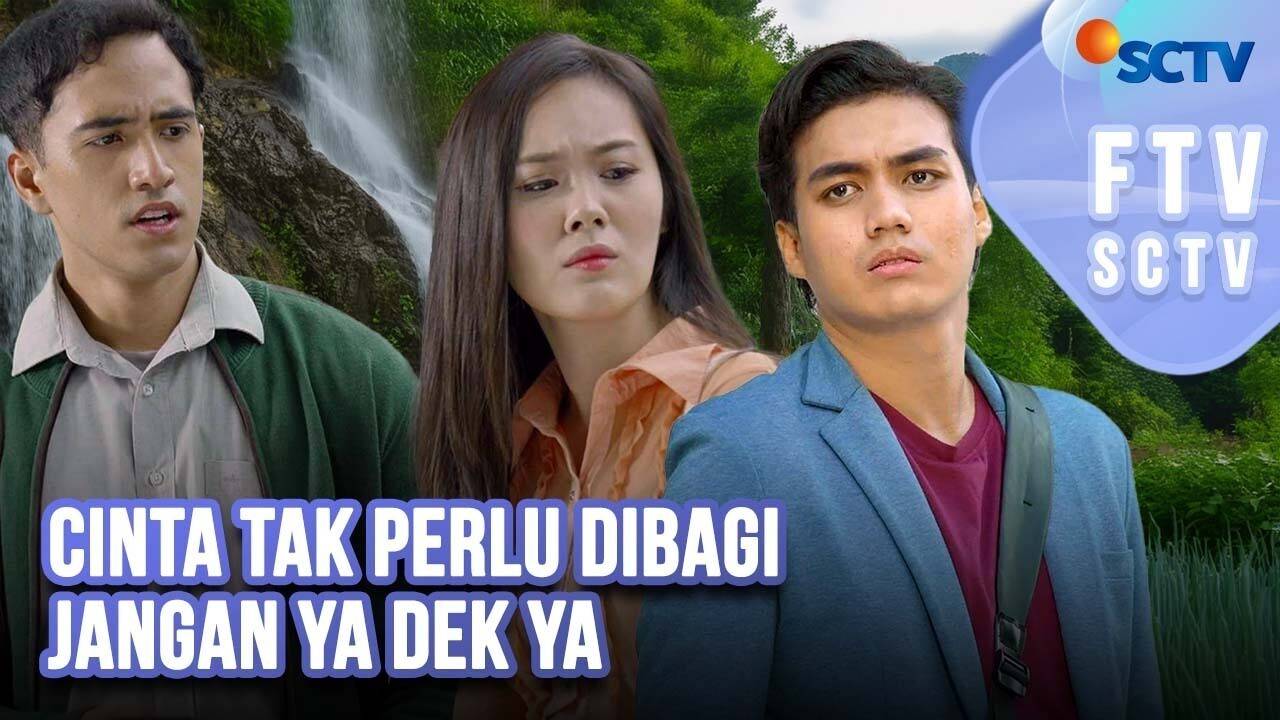 Cinta Tak Perlu Dibagi, Jangan Ya Dek Ya (2024) Full Movie