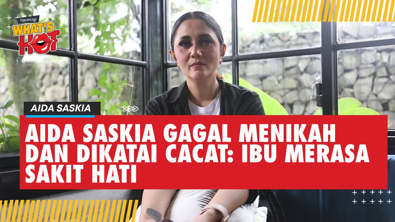Aida Saskia Speak Up Gagal Menikah Hingga Dikatai Cacat: Ibu Merasa ...