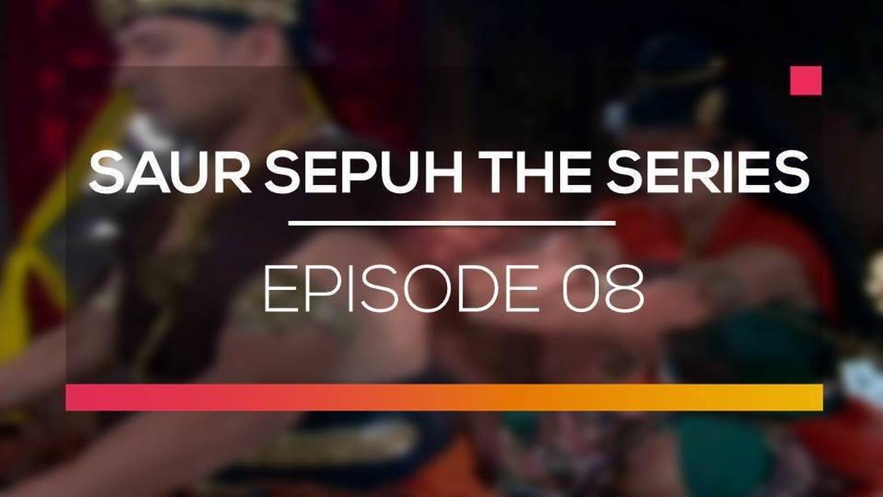 Saur Sepuh The Series - Episode 08 (2017)
