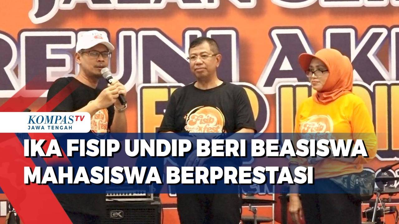 IKA Fisip Undip Beri Beasiswa Kepada Mahasiswa Berprestasi - Kompas TV | Vidio