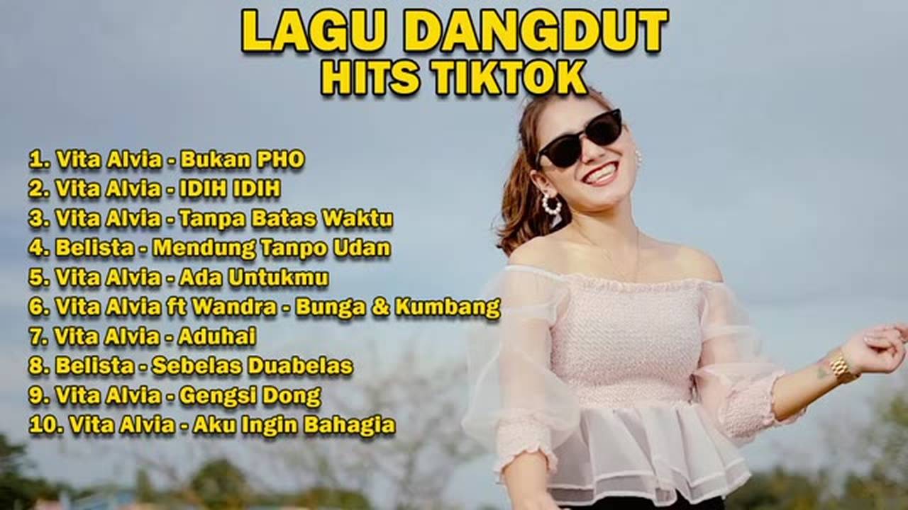 LAGU DANGDUT HITS TIKTOK | Vidio