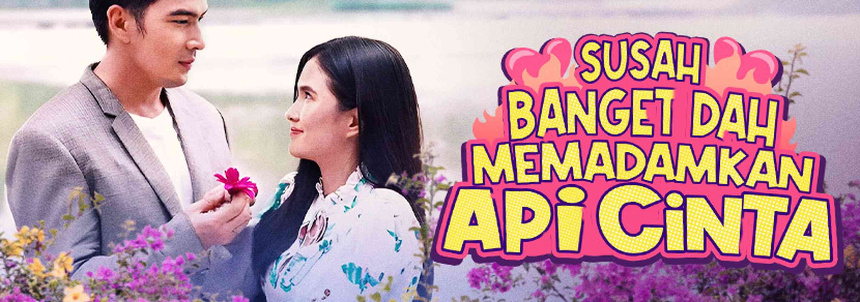 Streaming Susah Banget Dah Memadamkan Api Cinta | Vidio