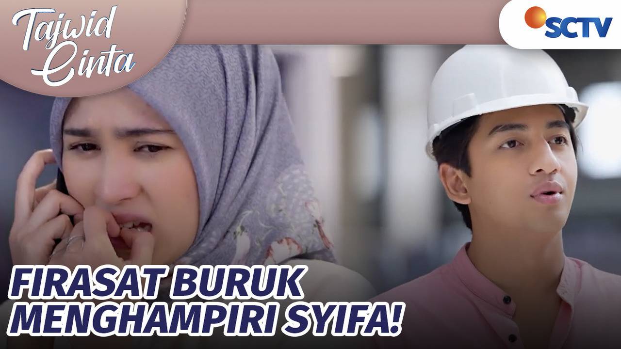 Tajwid Cinta - OMG! Syifa Punya Firasat Buruk pada Dafri! | Tajwid Cinta Episode 16 (2022) | Vidio