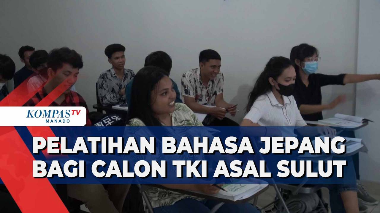 Para Calon TKI sangat Antusias Belajar Bahasa Jepang - Kompas TV | Vidio