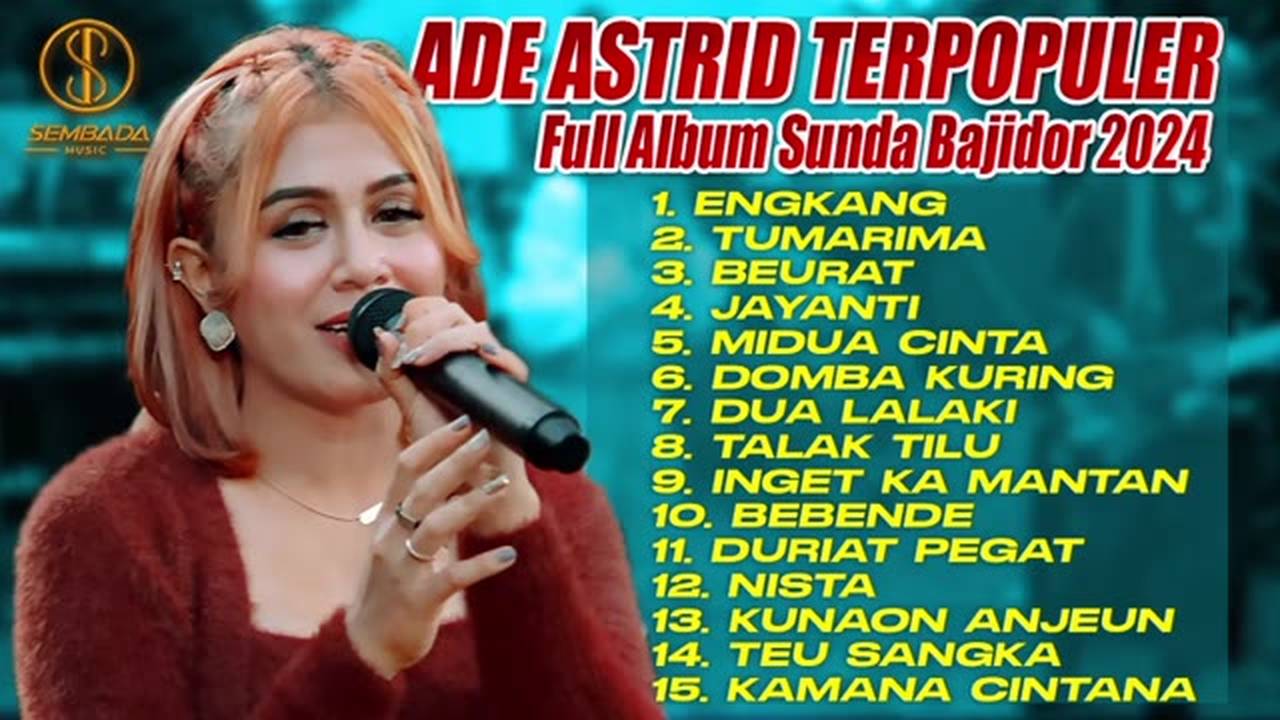 Ade Astrid Terpopuler Full Album Sunda Bajidor Terpopuler 2024 ENGKANG ...