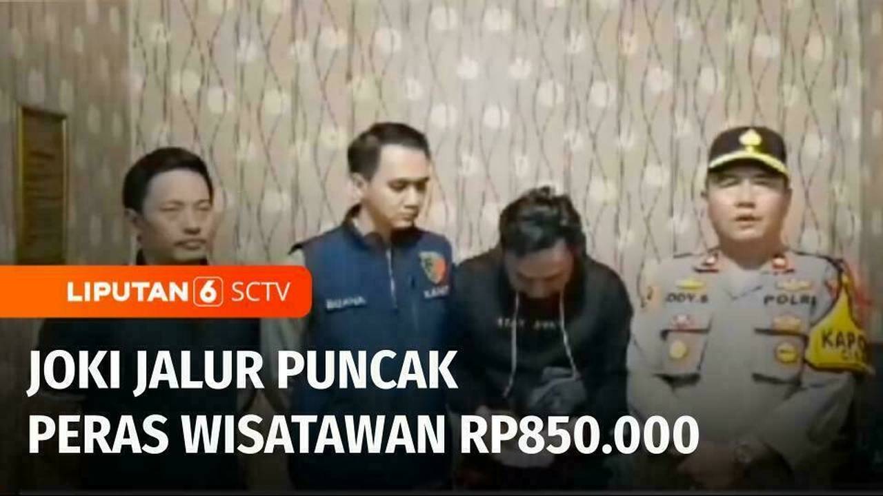Joki Jalur Puncak Peras Wisatawan Rp850.000 | Liputan 6 - SCTV | Vidio