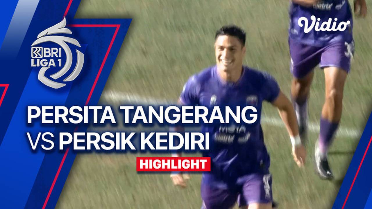 PERSITA Tangerang vs PERSIK Kediri - Highlights | BRI Liga 1 2023/24