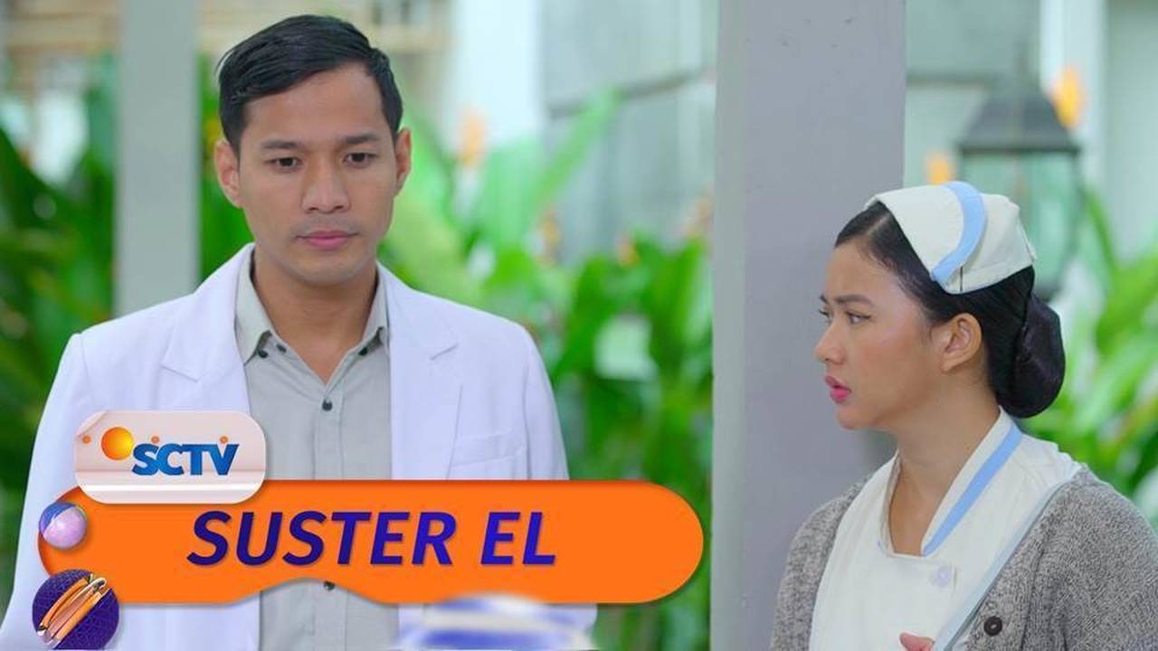 Suster El - Episode 40 | Part 1/2 (2022) | Vidio