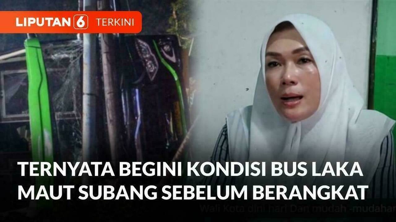 Ternyata Begini Kondisi Bus Laka Maut Subang Sebelum Berangkat | Liputan 6 - SCTV | Vidio