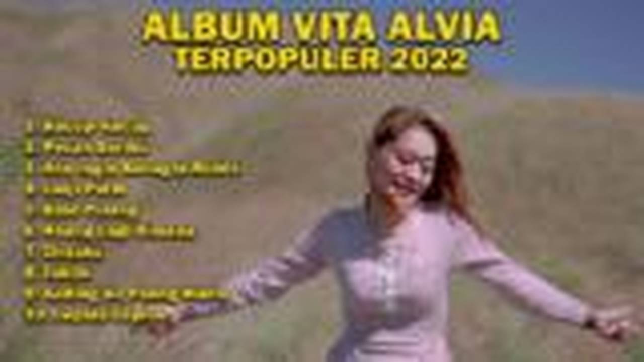 ALBUM VITA ALVIA TERPOPULER 2022