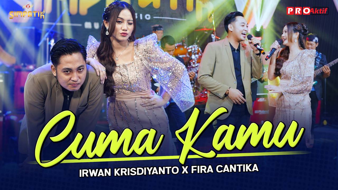 CUMA KAMU - Simpatik Music | Irwan Krisdiyanto X Fira Cantika (Official Music Video)