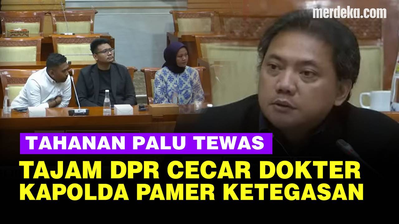 [FULL] Bertubi-tubi DPR Cecar Dokter Kasus Tahanan Tewas, Kapolda ...