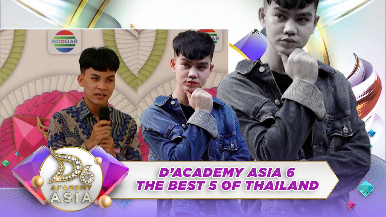 Mirip Banget! Ada Faul Gayo Versi Thailand Ikut DAA 6 | | D'Academy Asia 6 The Best 5 Of Thailand