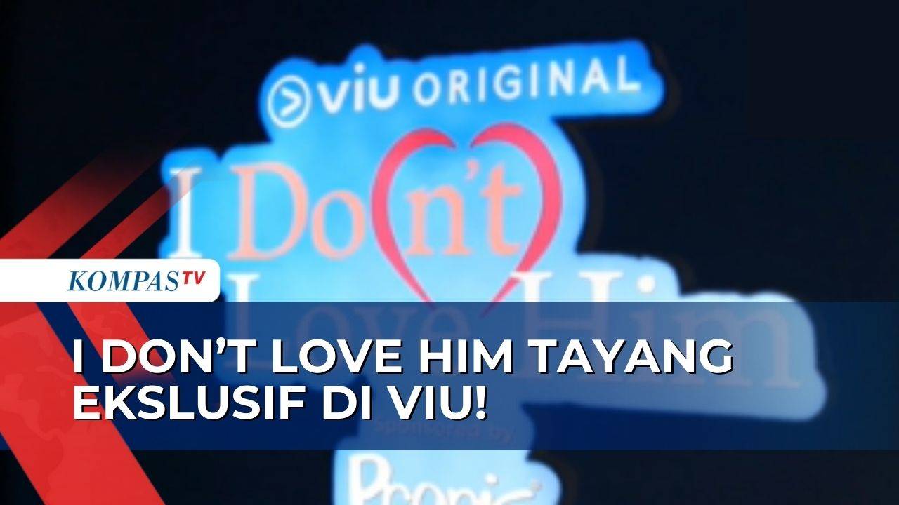 Kisah Romansa Karya Umay Shahab, I Don't Love Him Siap Hadir 18 Oktober Eksklusif di Viu ...