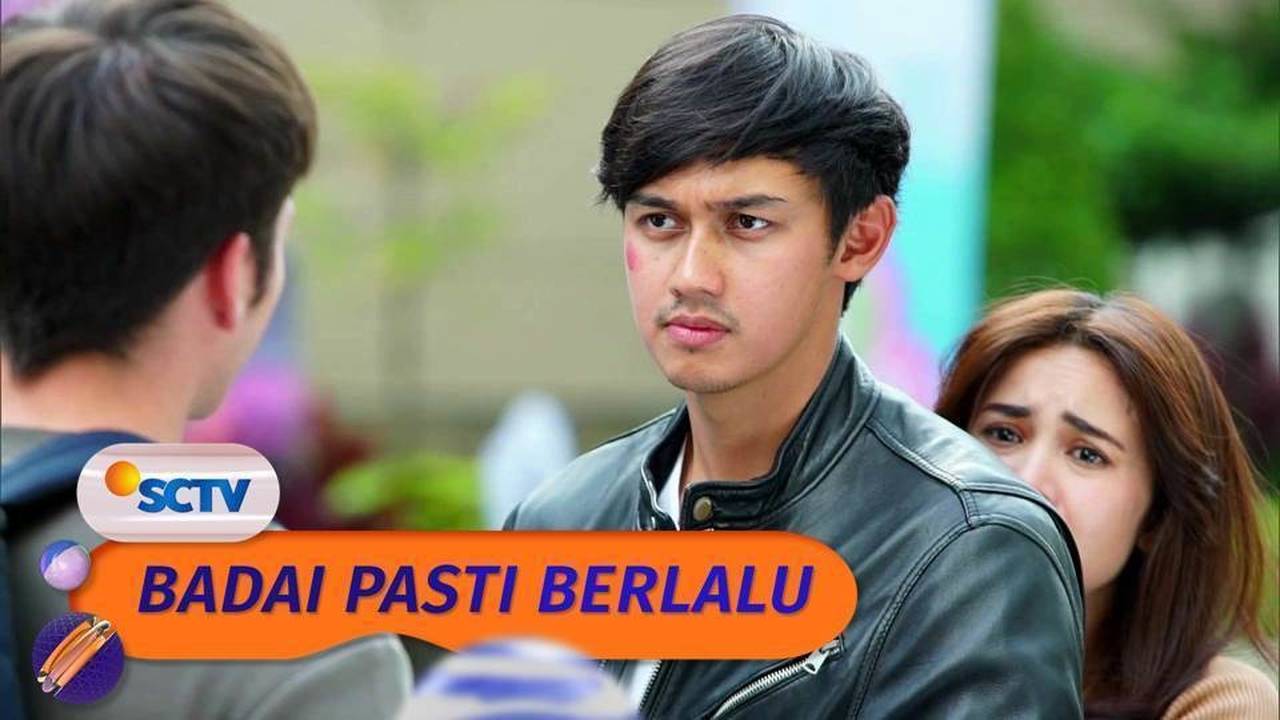 Badai Pasti Berlalu - Episode 20 dan 21 | Part 2/2 (2021)