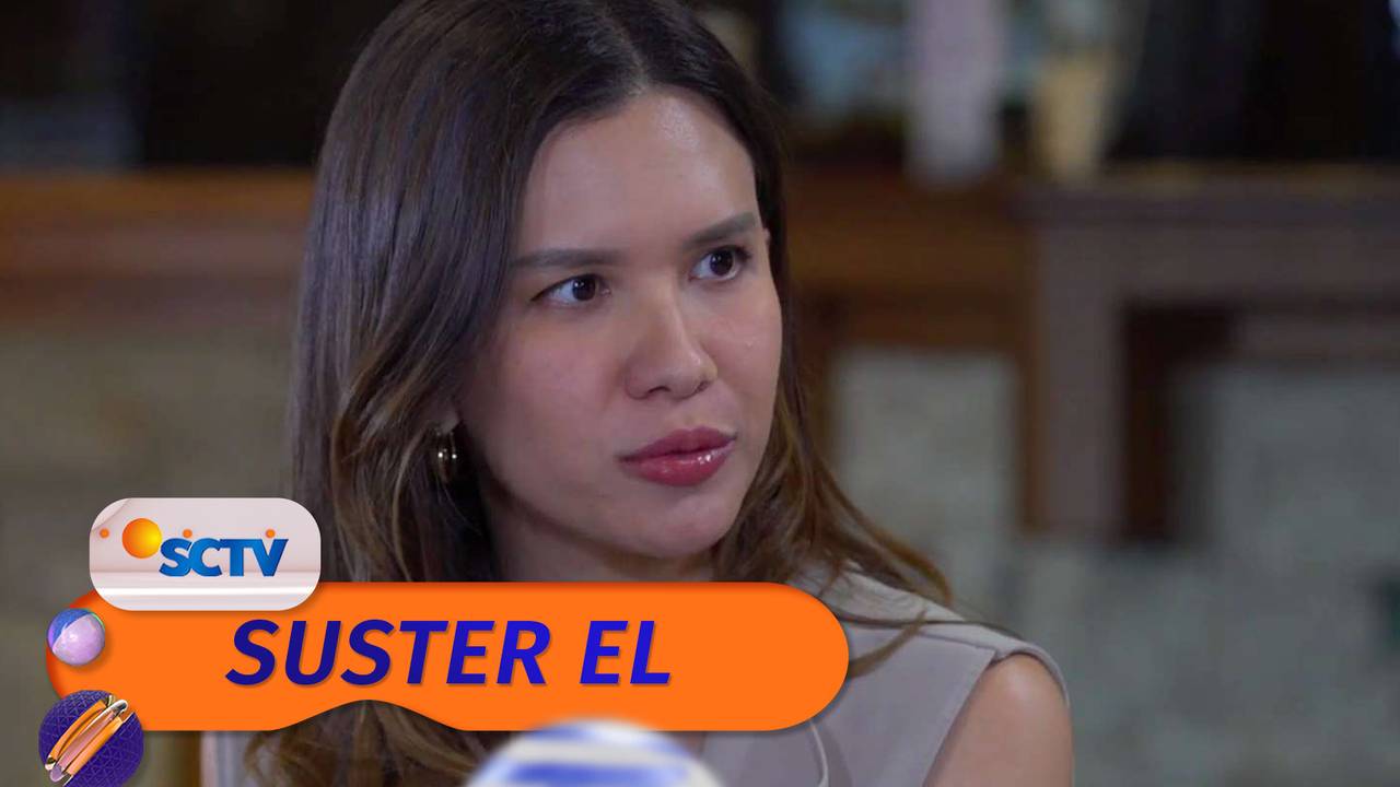 Suster El - Episode 28 | Part 2/2 (2022) | Vidio