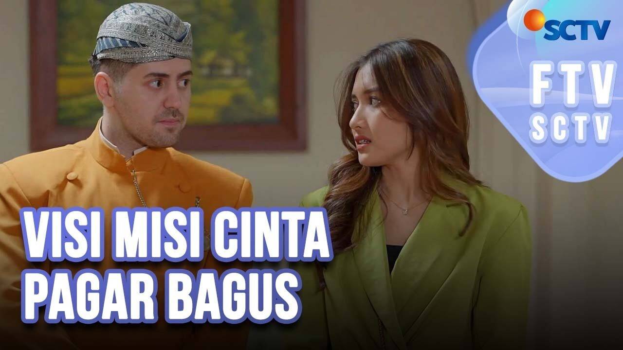 FTV SCTV Cemal Faruk & Yuriska Patricia - Visi Misi Cinta Pagar Bagus ...