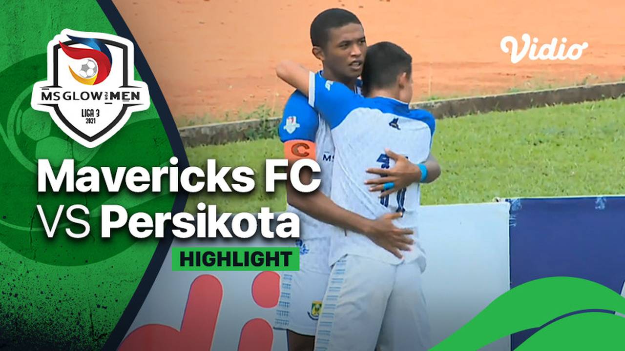 Highlight - Mavericks FC 0 vs 2 Persikota | Liga 3 2021/2022 | Vidio