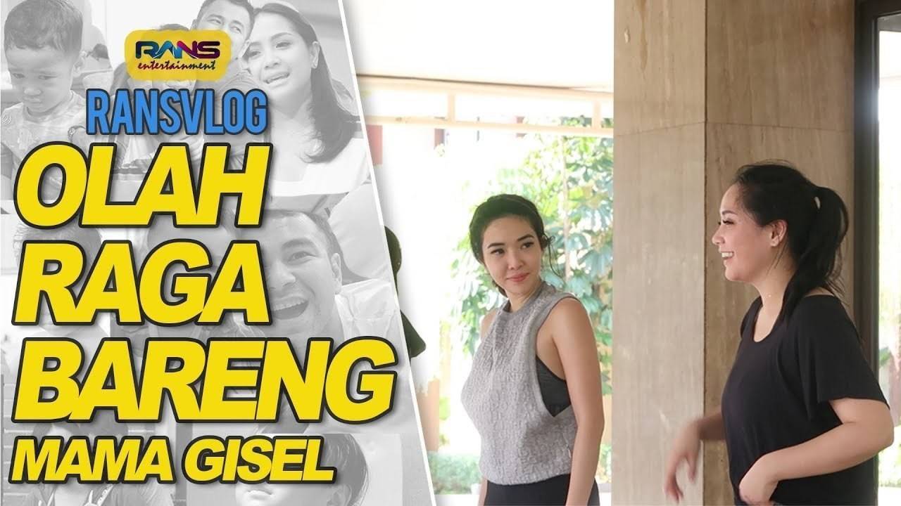OLAHRAGA BARENG MAMA GISEL #RANSVLOG | Vidio