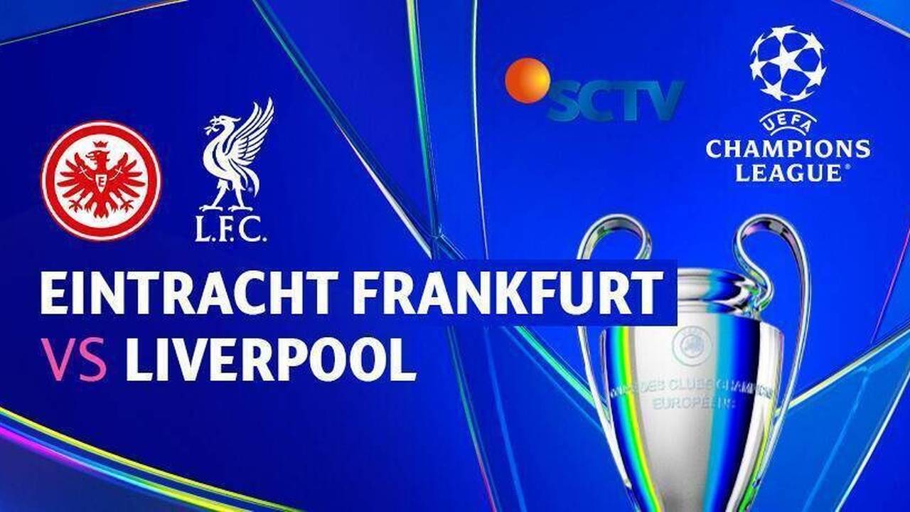 Eintracht Frankfurt vs Liverpool - UEFA Champions League