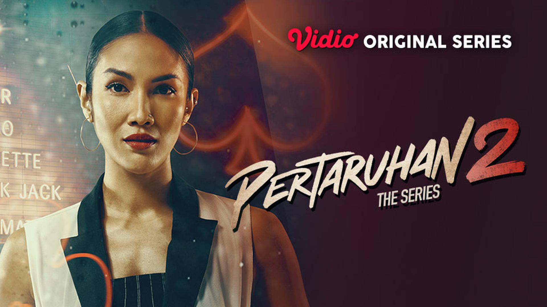 Nonton Pertaruhan The Series (All Season) - Vidio Original Series | Vidio