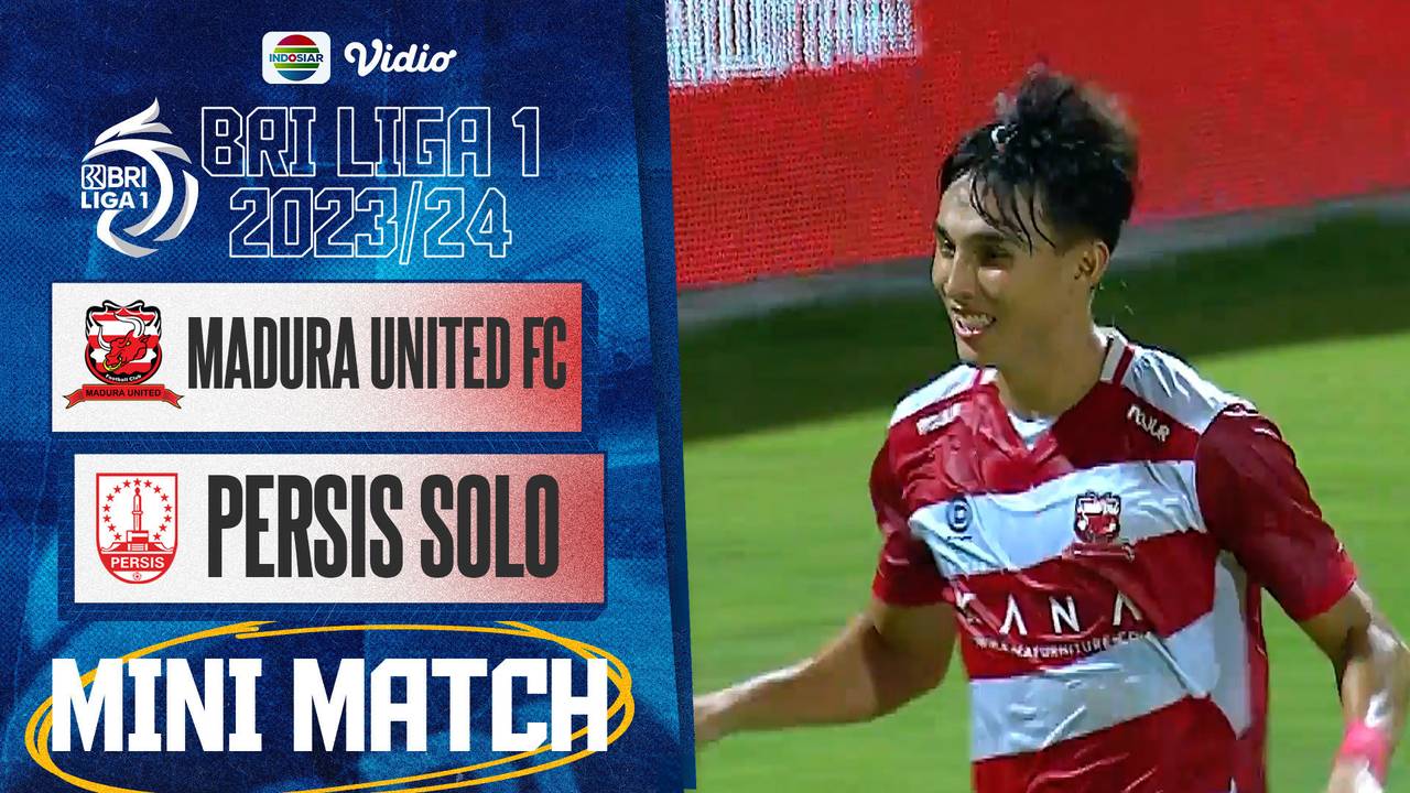 Mini Match - Madura United FC VS Persis Solo | BRI Liga 1 2023/24