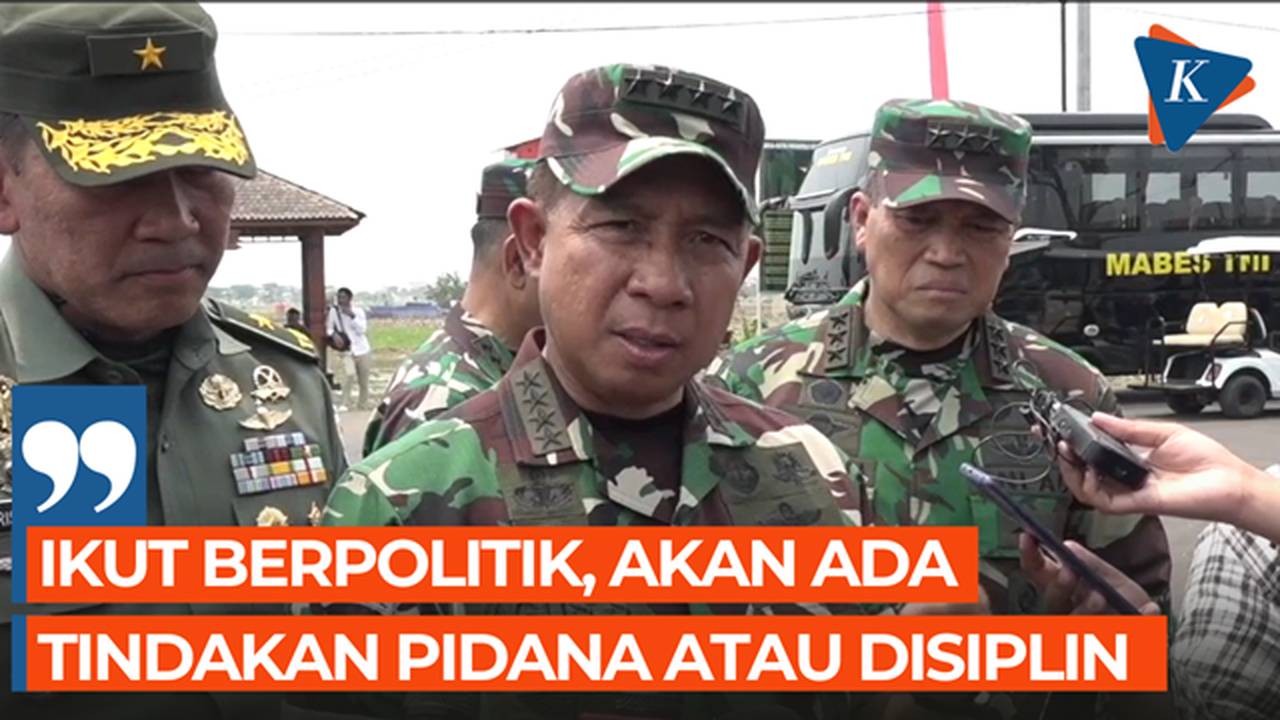 KSAD Agus Tindak Tegas Bagi Prajurit TNI AD yang Berpolitik - Kompascom | Vidio