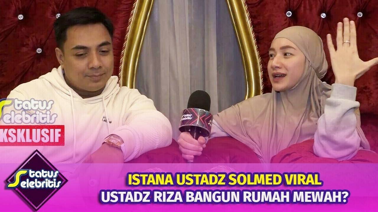 Istana Ustadz Solmed Viral, Ustadz Riza Langsung Bangun Rumah Mewah ...