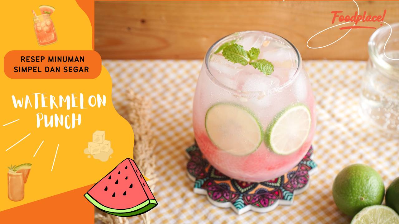 Resep Minuman Watermelon Punch, Simple dan Segar! | Vidio