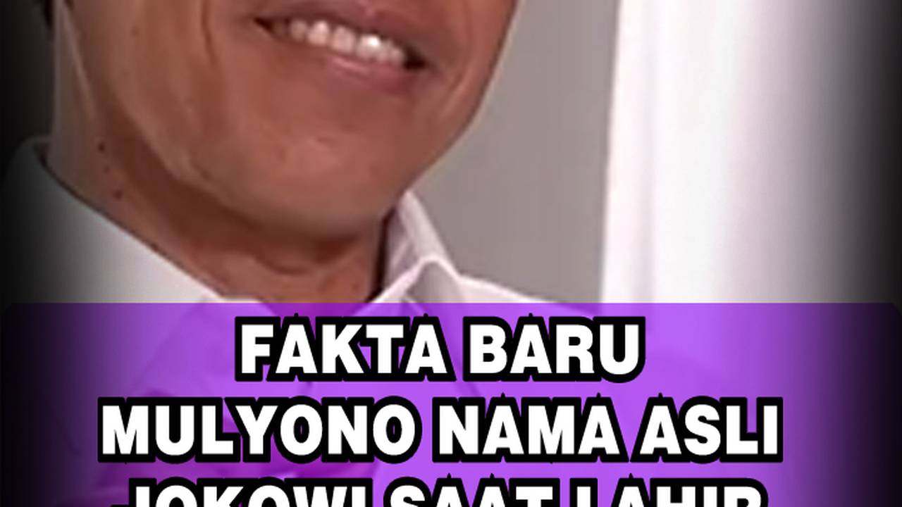FAKTA BARU MULYONO NAMA ASLI JOKOWI SAAT LAHIR - Shorts