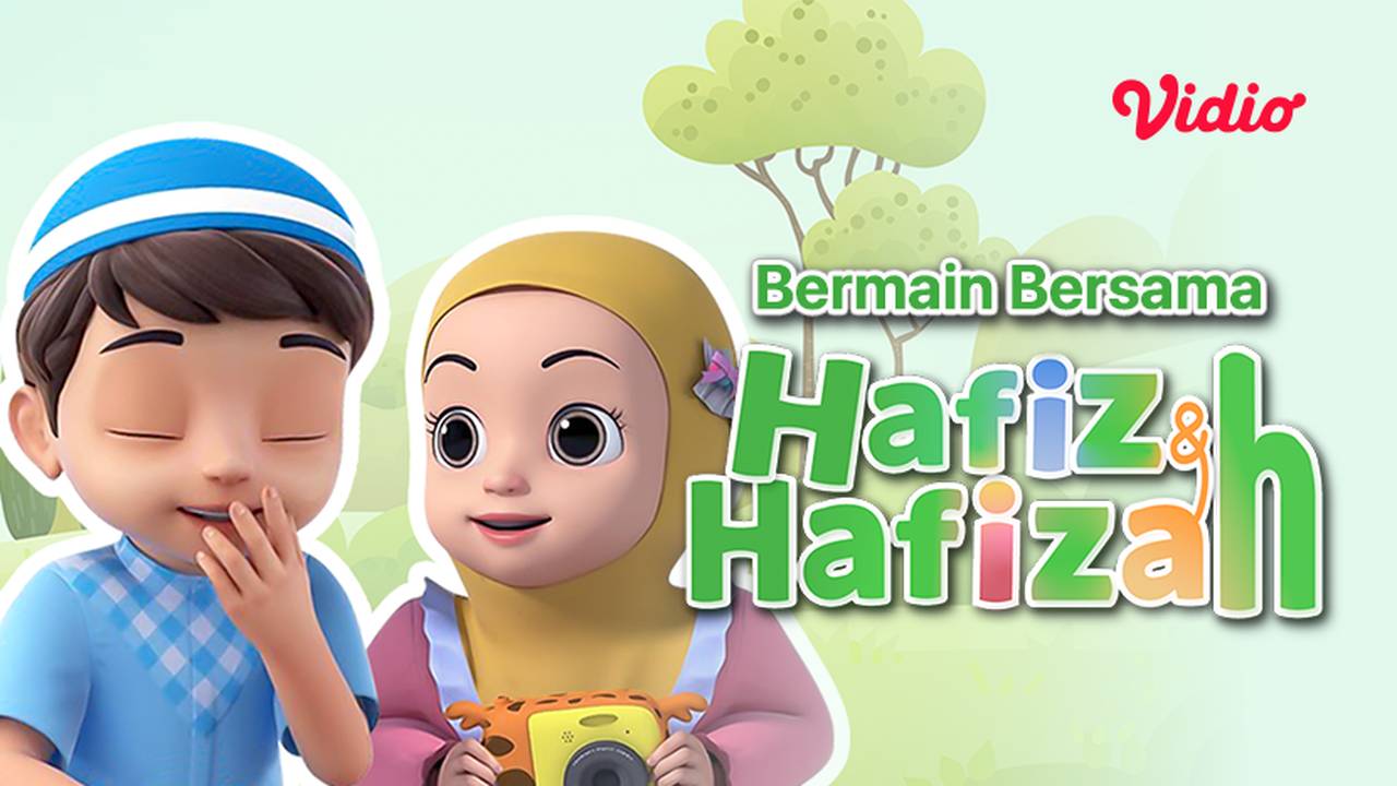 Streaming Hafiz & Hafizah - Bermain Bersama