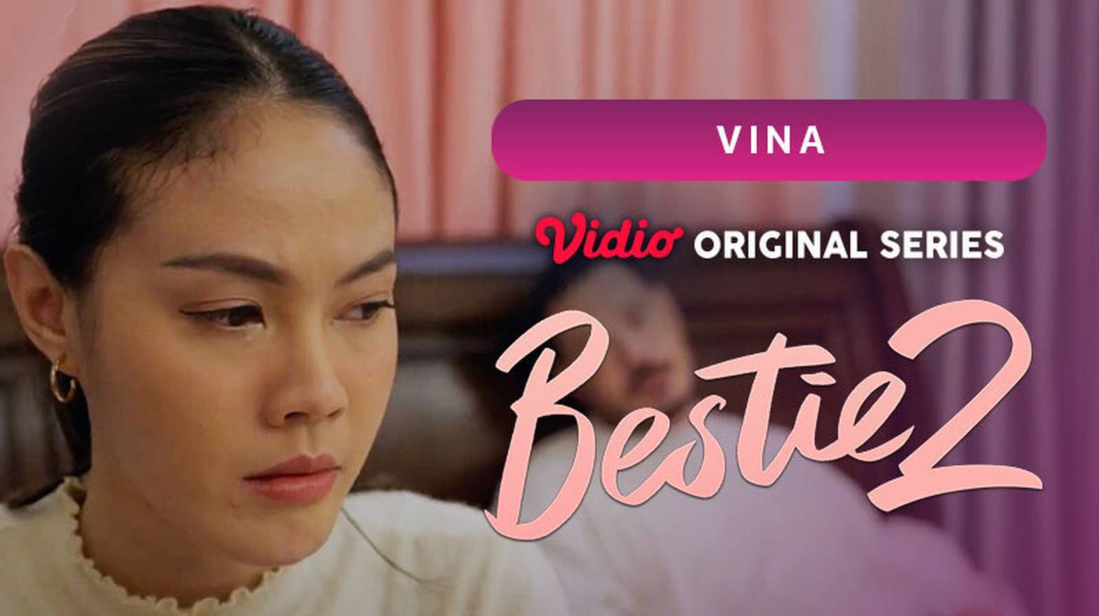 [Gratis] Bestie - Bestie 2 - Vidio Original Series | Vina (2023) | Vidio