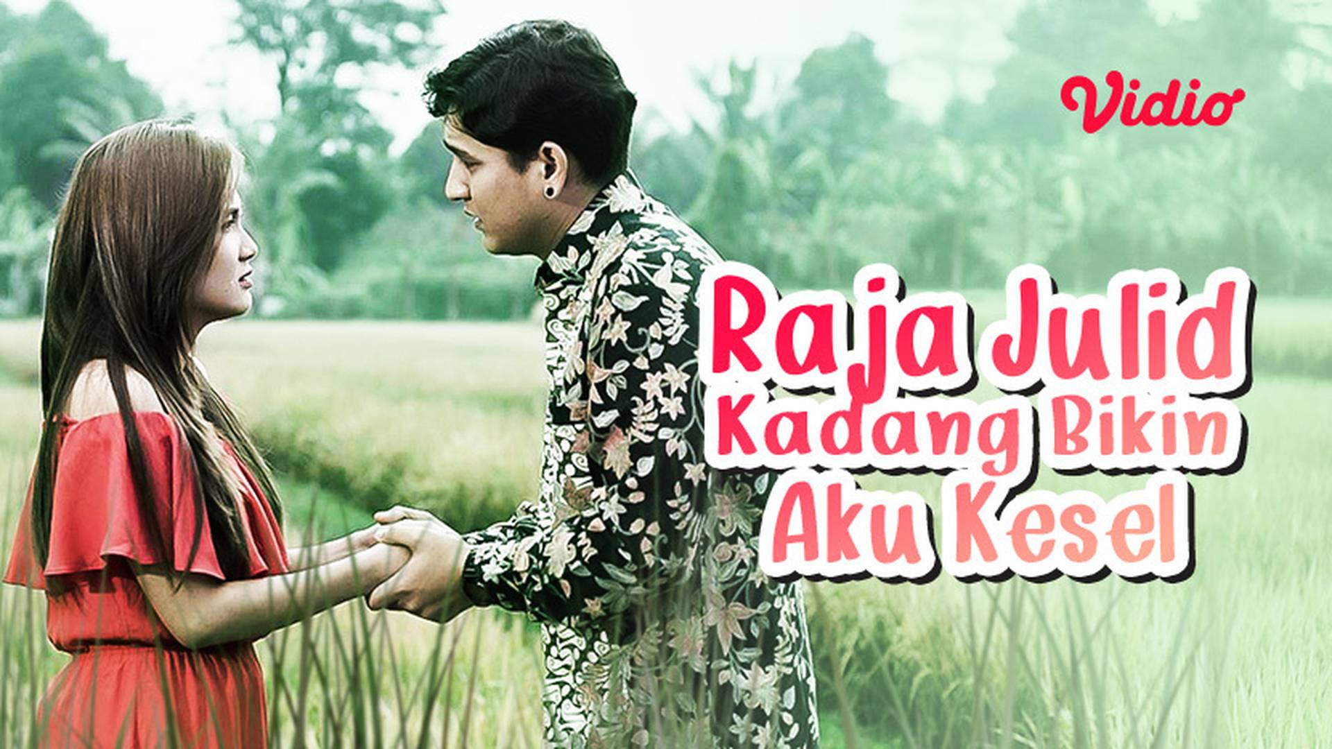 Streaming Raja Julid Kadang Bikin Aku Kesal