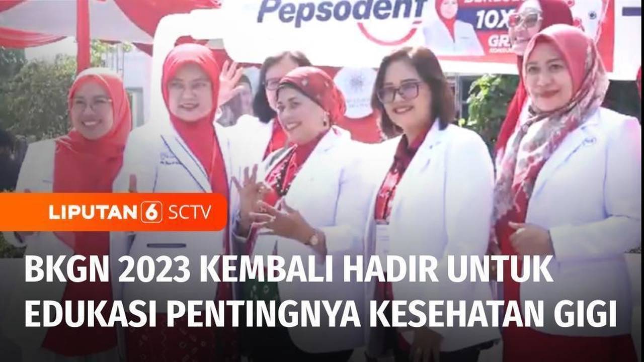 BKGN 2023 Kembali Hadir dengan Tema Senyum Indonesia, GIgi Kuat Mulut ...