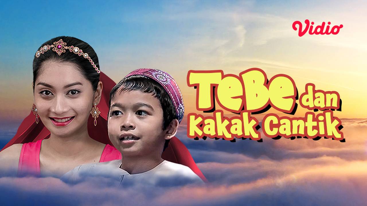 Streaming Tebe dan Kaka Cantik